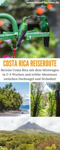Costa Rica Rundreise in 2-3 Wochen - Die perfekte Reiseroute